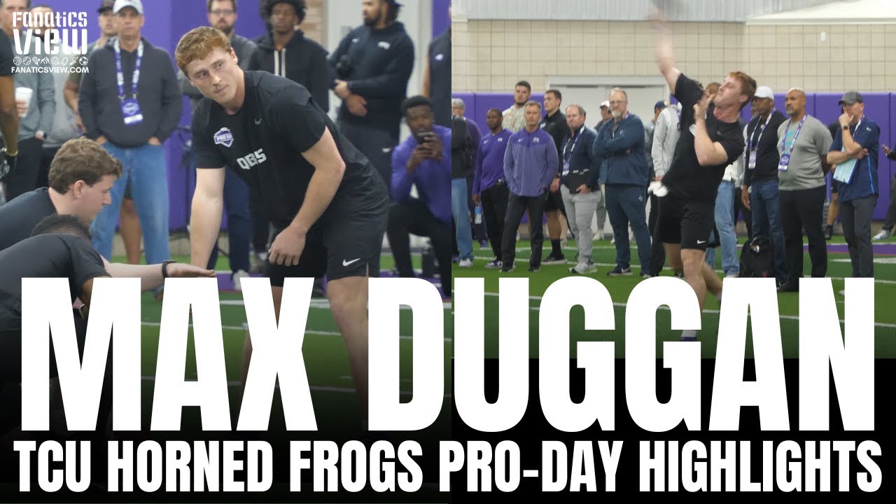 Max Duggan Pro-Day Highlights at TCU 2023 Pro-Day | Every Throw From ...