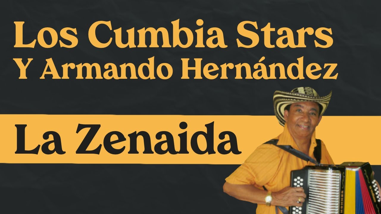 La Zenaida - Los Cumbia Stars y Armando Hernández - YouTube Music