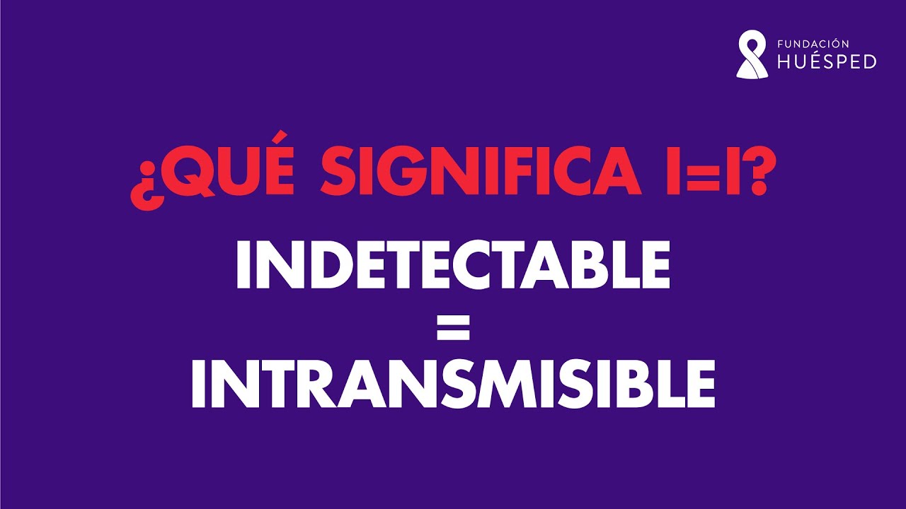 ¿Qué significa Indetectable=Intransmisible? - YouTube