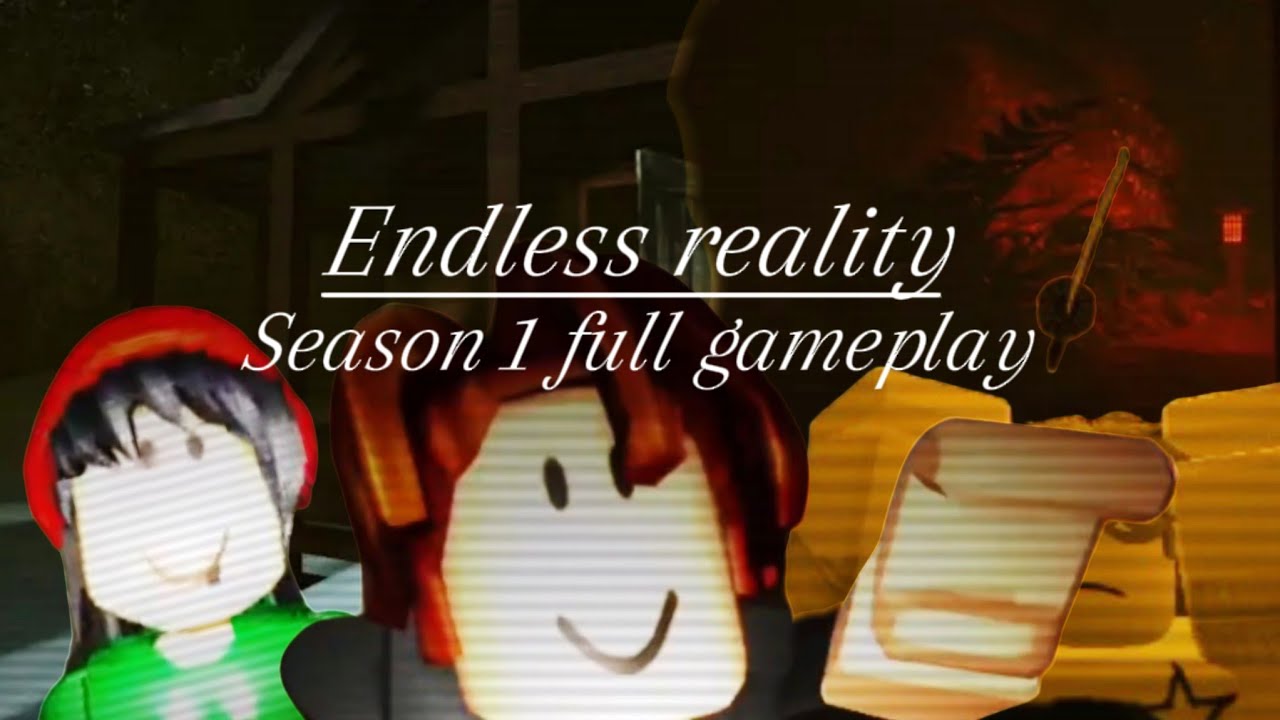 Endless reality-Season 1(eps 1-10)-Full gameplay - YouTube