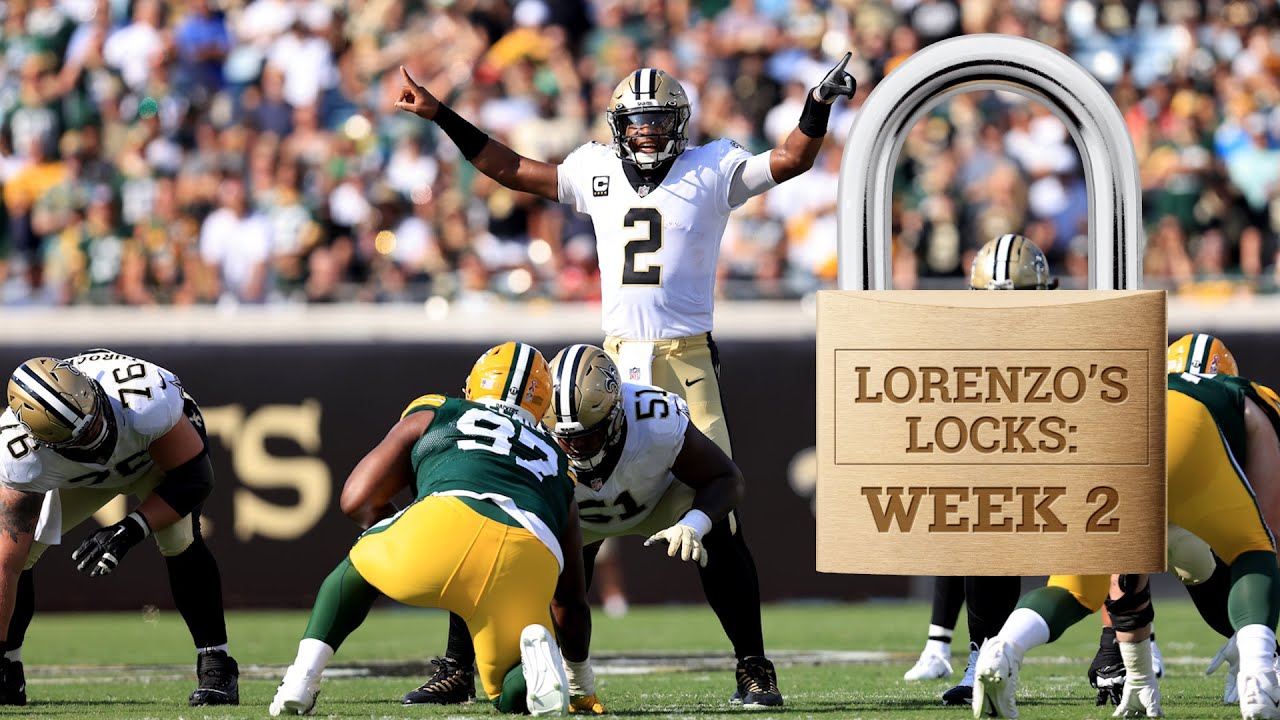 The Saints are a lock for NFL Week 2 | Lorenzo's Locks - YouTube