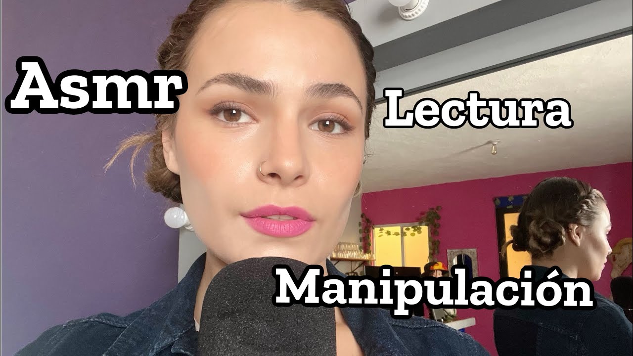 Asmr- lectura manipulación - YouTube