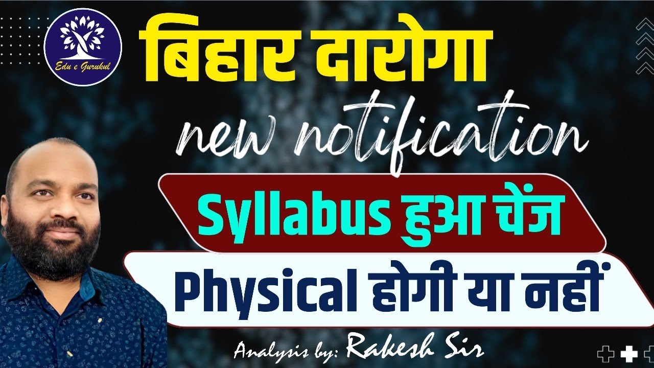 बिहार दारोगा New Notification कब, क्या होगी इसबार का Syllabus, Details ...