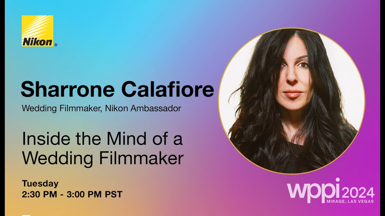 Inside the Mind of a Wedding Filmmaker with Sharrone Calafiore | Nikon ...