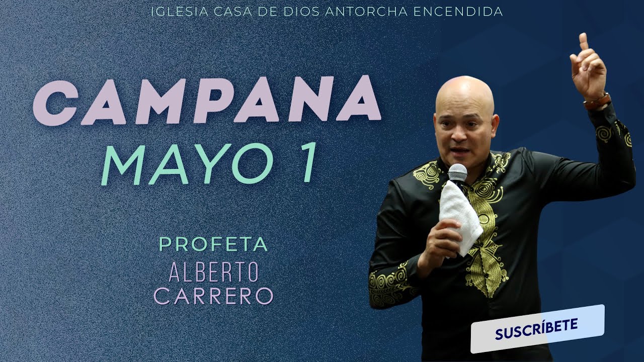 Campaña Día 3 - Profeta Alberto Carrero - YouTube
