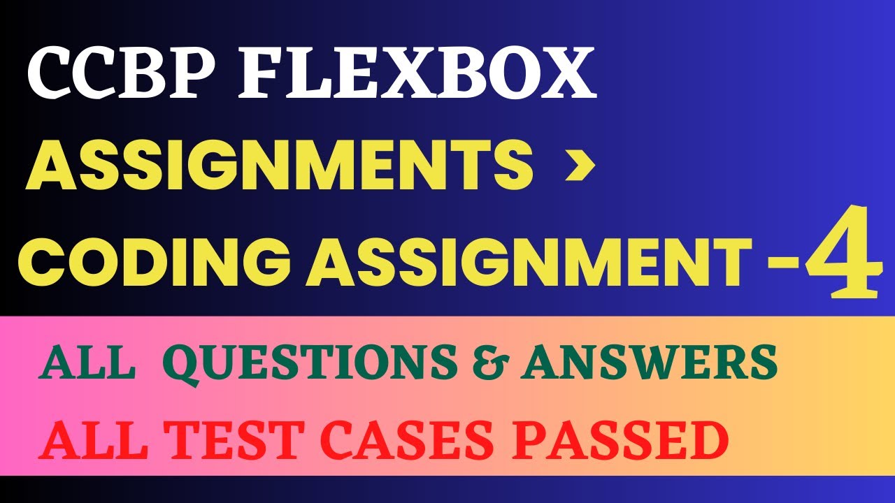 Assignments Coding Assignment 4 Flexbox Nxtwave Ccbp 40 Youtube 6125