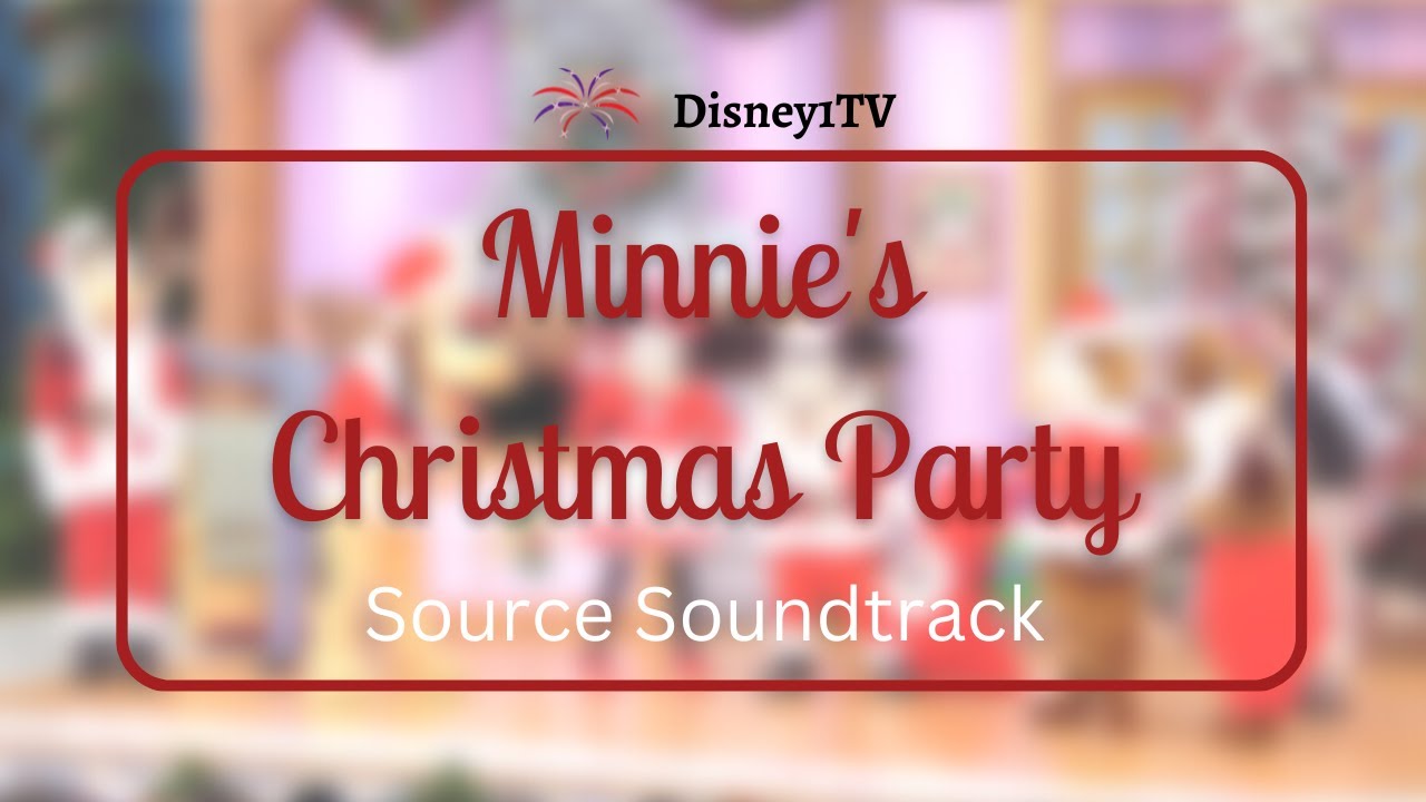 Disneyland Minnie s Christmas Party Source Soundtrack YouTube disneyland-minnie-s-christmas-party-source-soundtrack-youtube