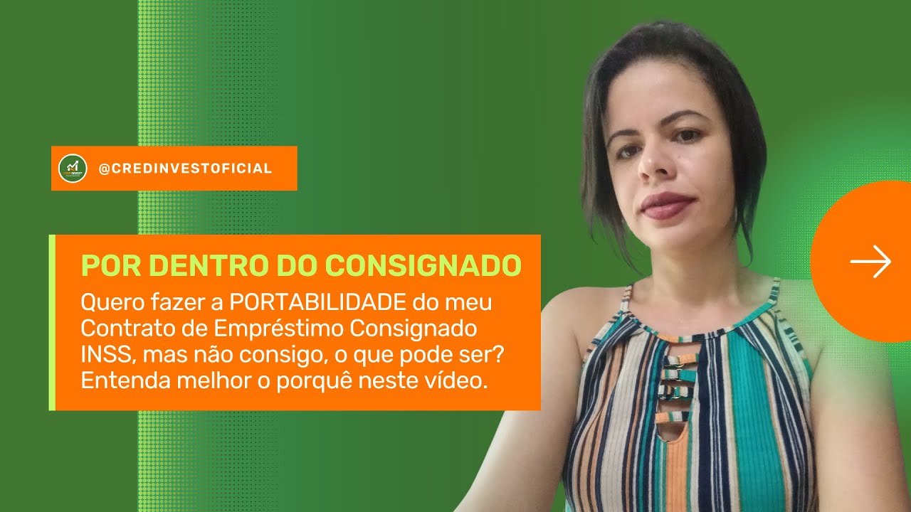 Por que não consigo fazer a portabilidade do meu empréstimo consignado ...