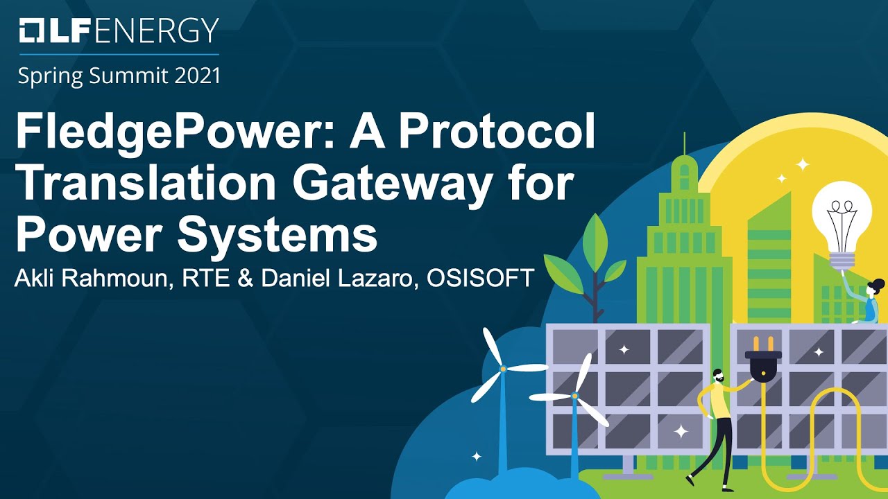 FledgePower: A Protocol Translation Gateway for Power Systems - Akli ...