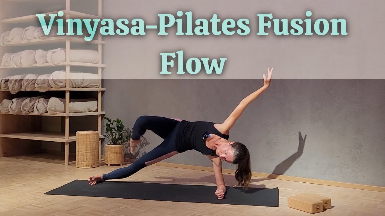 Vinyasa Yoga Fusion with Pilates Power - YouTube
