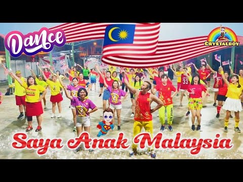 Saya Anak Malaysia | Crystalboy Fitness Dance | Lagu Malaysia Song | 我是 ...
