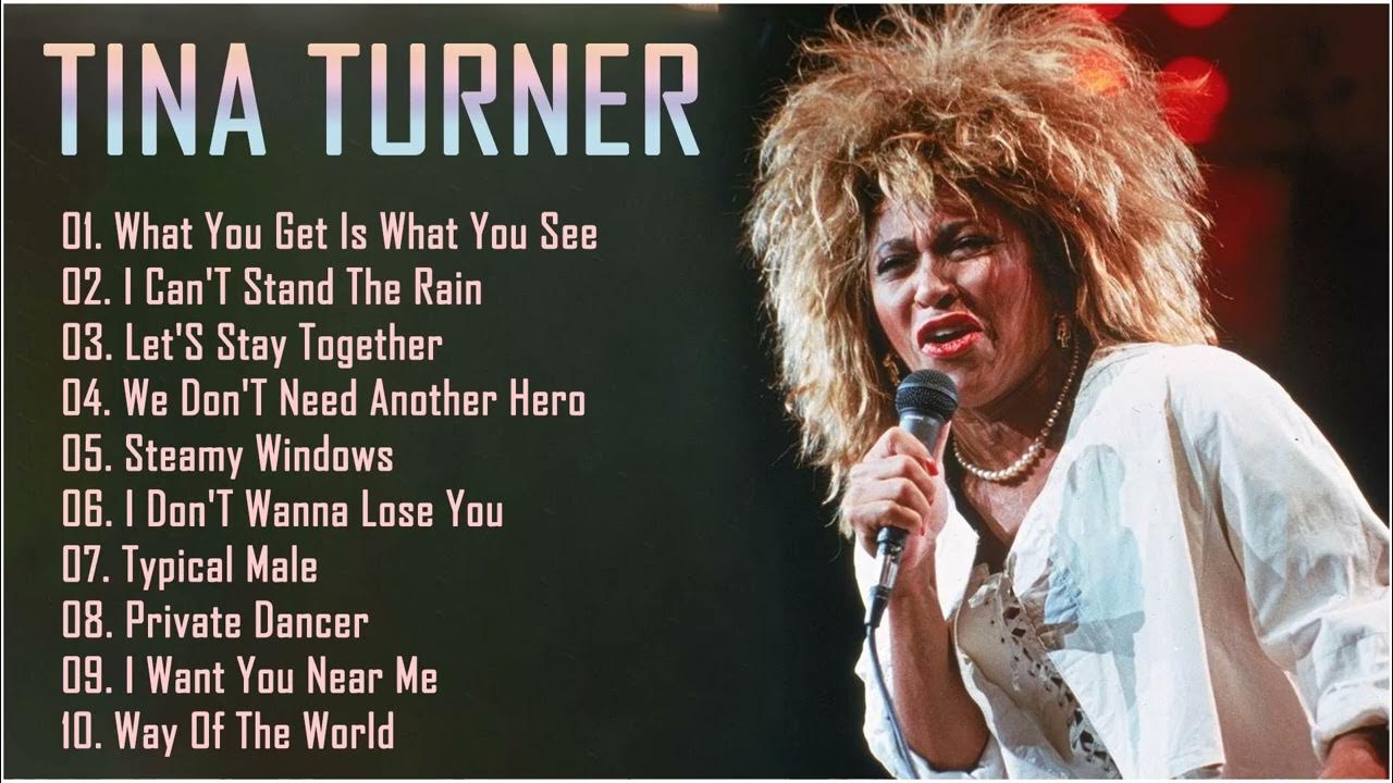 The Very Best Of Tina Turner 2022 Tina Turner Greatest Hits Full
