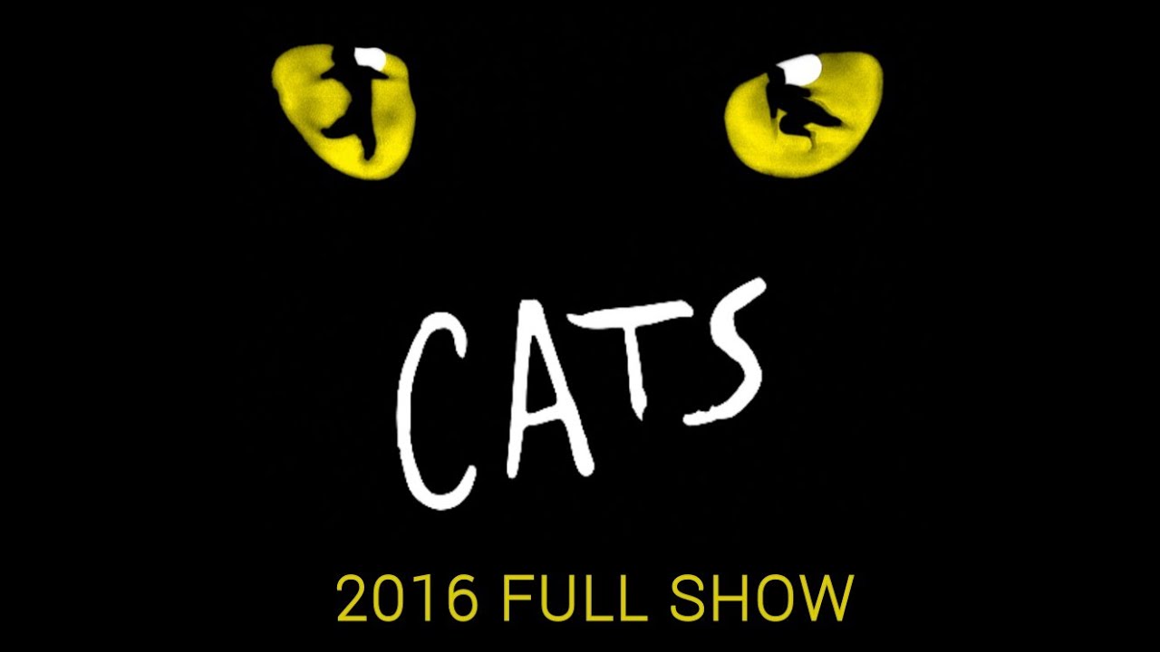 CATS 2016 tour full show - YouTube