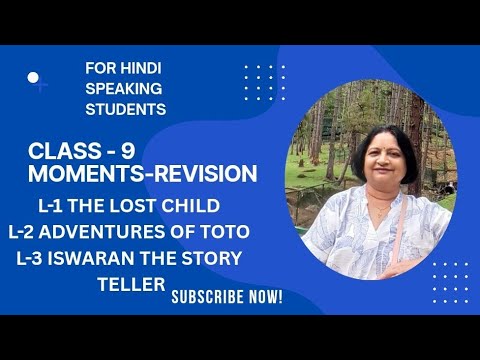 Class 9 English Moments Revision of lesson 1,2&3 - YouTube