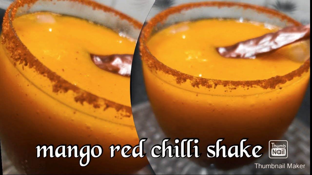 MANGO RED CHILLI SHAKE|SPICY MANGO SHAKE RECIPE|SUMMER SPECIAL DRINKS ...