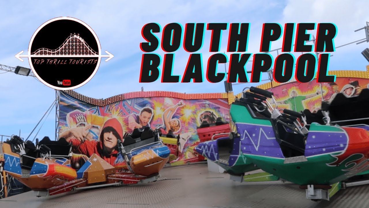 SOUTH PIER BLACKPOOL | rides and attractions vlog | includes on ride ...