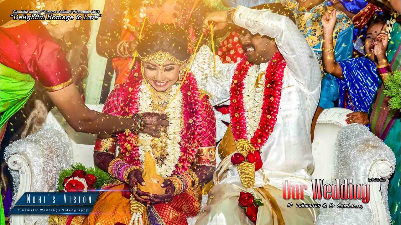 Mohi's Vision | 4K | Lohendran & Anmbarasy's Cinematic Wedding Trailer ...