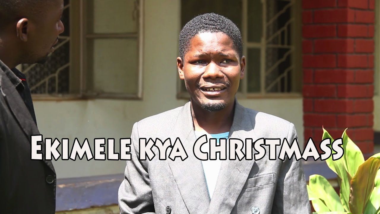 Ekimele kya Christmass. PART 1 - Luganda Comedy skits. - YouTube