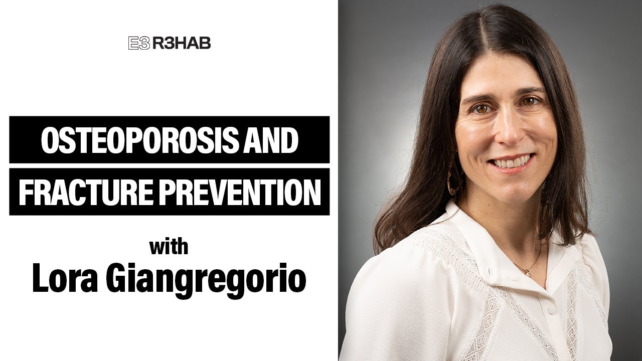 133. Osteoporosis and Fracture Prevention w/ Lora Giangregorio - YouTube