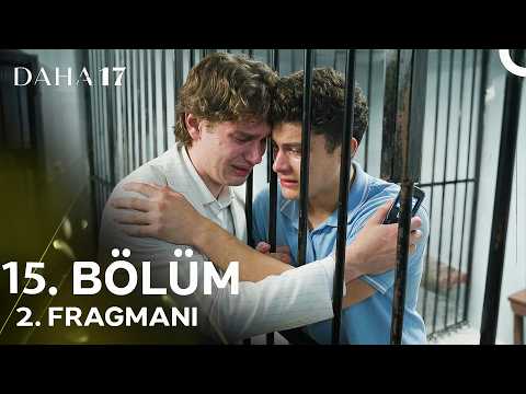 Daha 17 | 14. Bölüm 2. Fragmanı | BUNDAN SONRA HEP YAN YANA OLACAĞIZ KARDEŞİM!