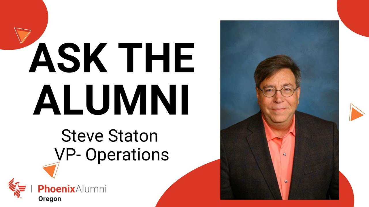 Ask The Alumni Steve Staton VP Operations Oregon Chapter - YouTube