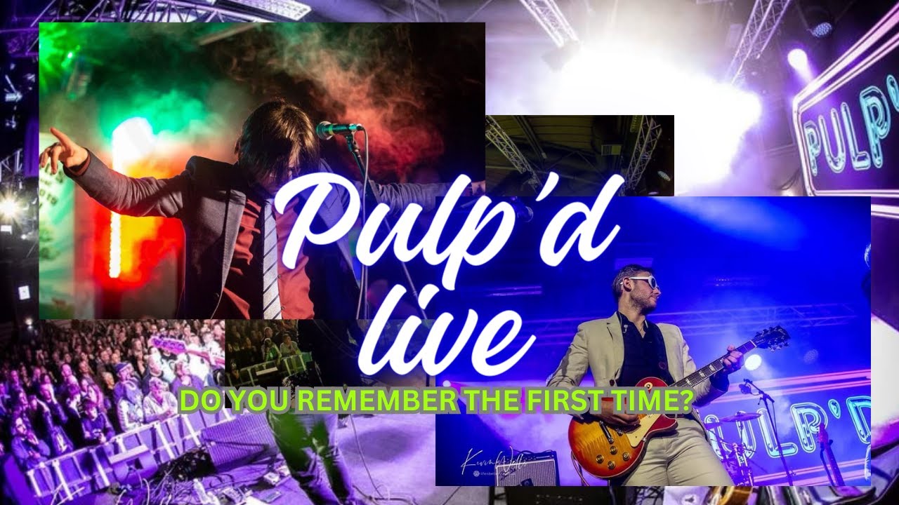 Pulp'd - Do You Remember The First Time Live At Sheffield Octagon 2023 ...