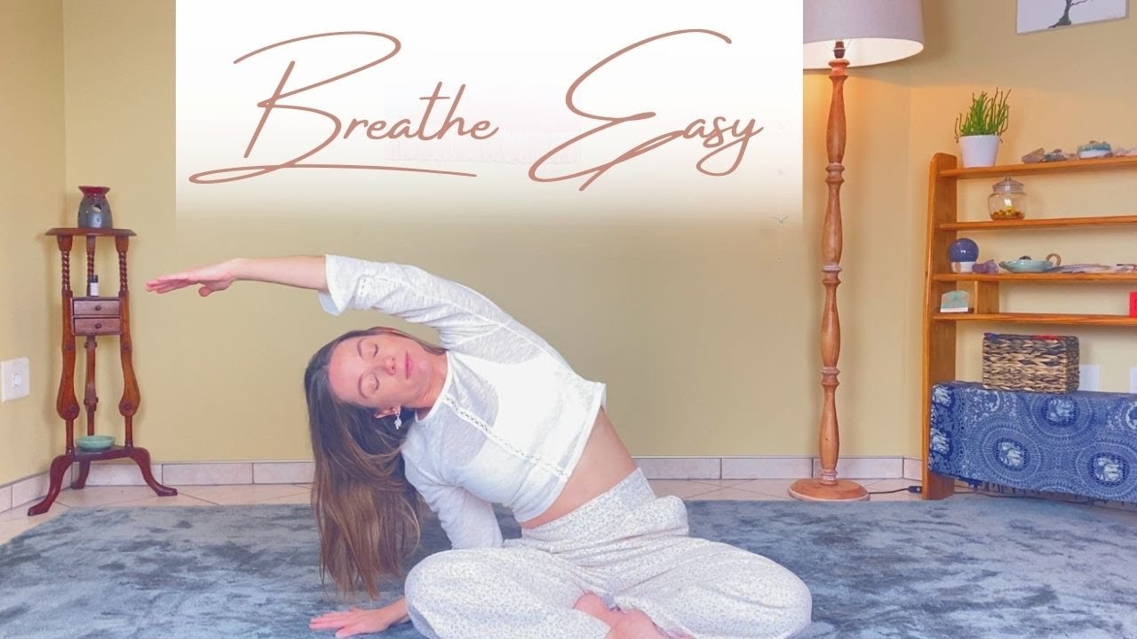 Breathe Easy -12 Minute Breath-work and Gentle Yoga Stretching for ...