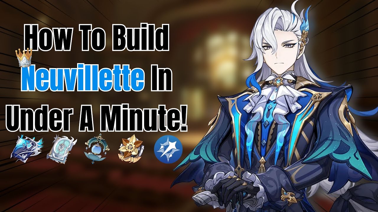 How To Build Neuvillette In Under A Minute. - YouTube