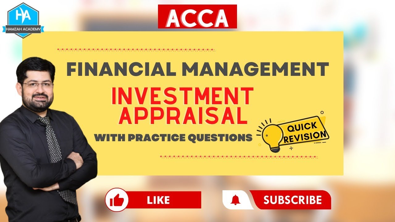 Day 1 | Financial Management (FM ) | INVESTMENT APPRAISAL Revision ...