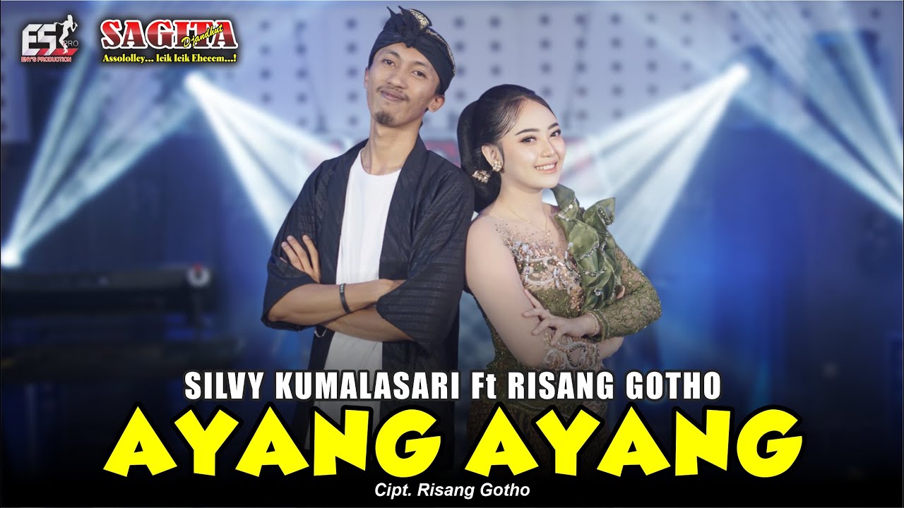 Silvy Kumalasari Ft Risang Gotho - Ayang Ayang | Sagita Assololley ...