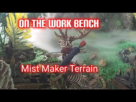 On The Work Bench Mist Maker Terrain - YouTube