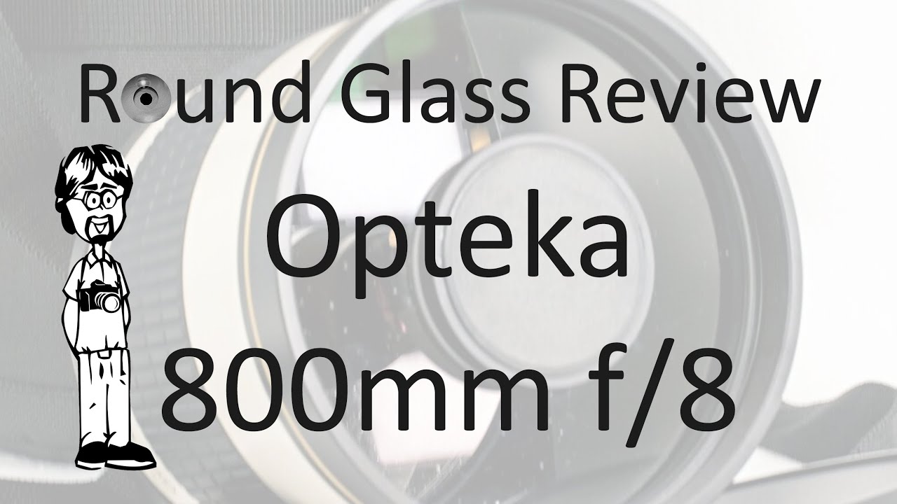 Opteka 800mm f/8 (Kenko, Neewer, Samyang, etc.) Lens Review & Sample ...