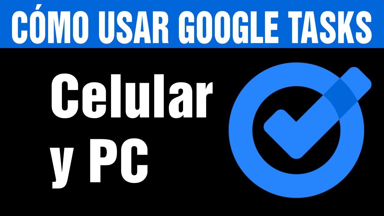 Cómo Se Usa Google TASKS - YouTube