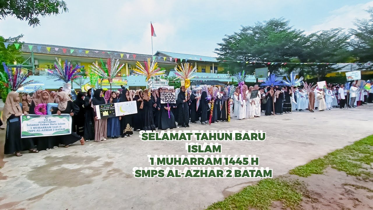 Selamat Tahun Baru Islam 1 Muharram 1445 H "SMPS AL-AZHAR 2 BATAM ...