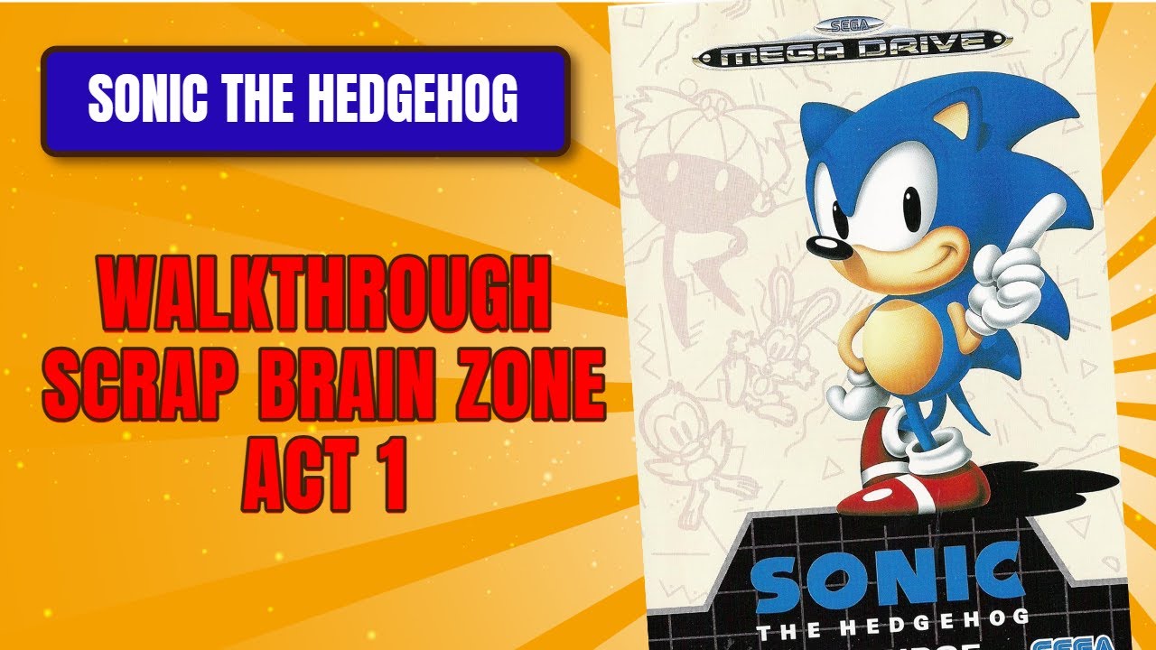 Sonic The Hedgehog Walkthrough - Scrap Brain Zone Act 1 - YouTube