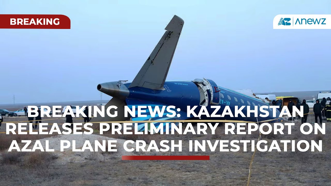 Kazakhstan releases preliminary report on AZAL plane crash ...