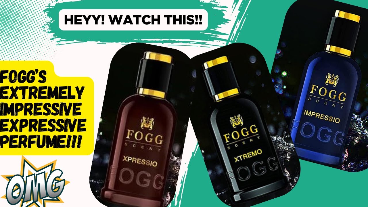 Fogg Perfumes Initial Impressions! Ruk Ke Dekh lo before wasting money ...