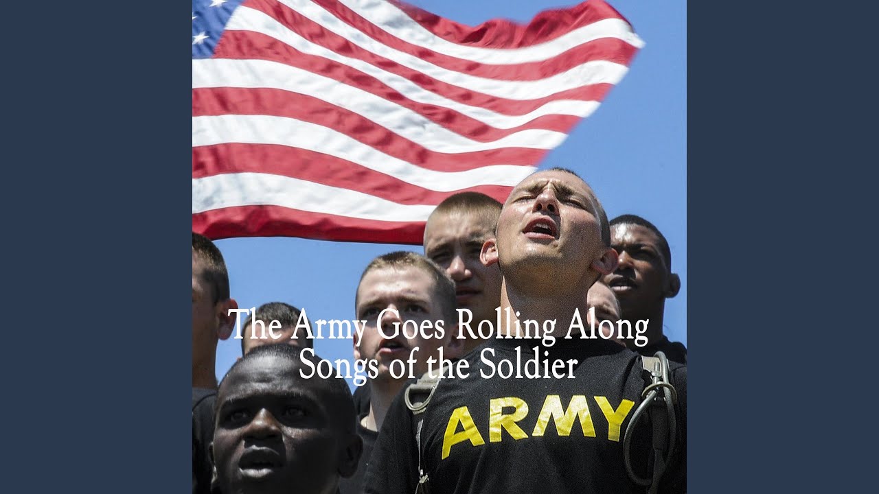 The Army Goes Rolling Along - Songs of the Soldier (Instrumental) - YouTube