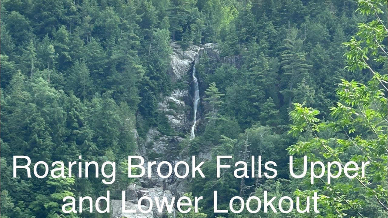 Roaring Brook Falls Upper and Lower lookout in the ADK (7/8/23) - YouTube