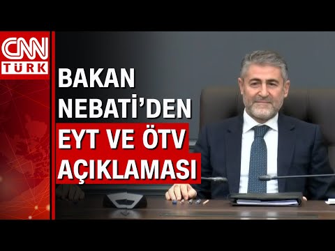 Bakan Nebati'den EYT, ÖTV indirimi, konut projesi, memur ve emekli zammı açıklaması