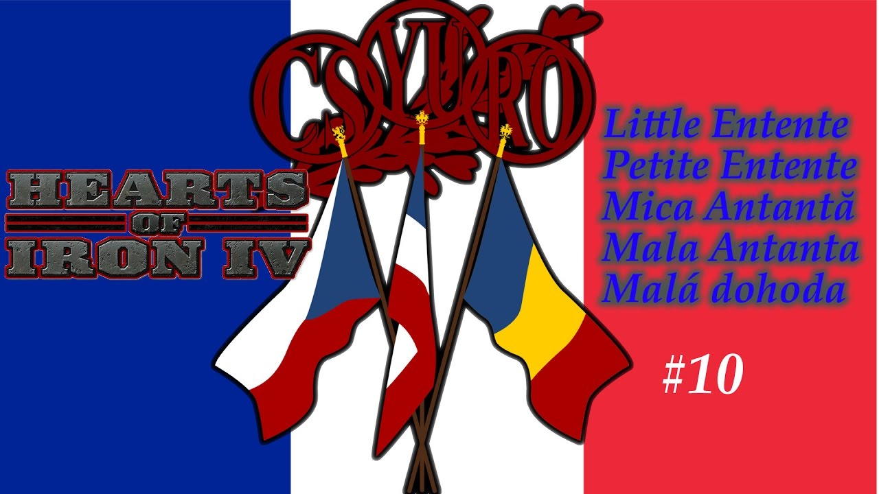 Hearts Of Iron 4 - Little Entente - Attempt 2 - 10 - YouTube
