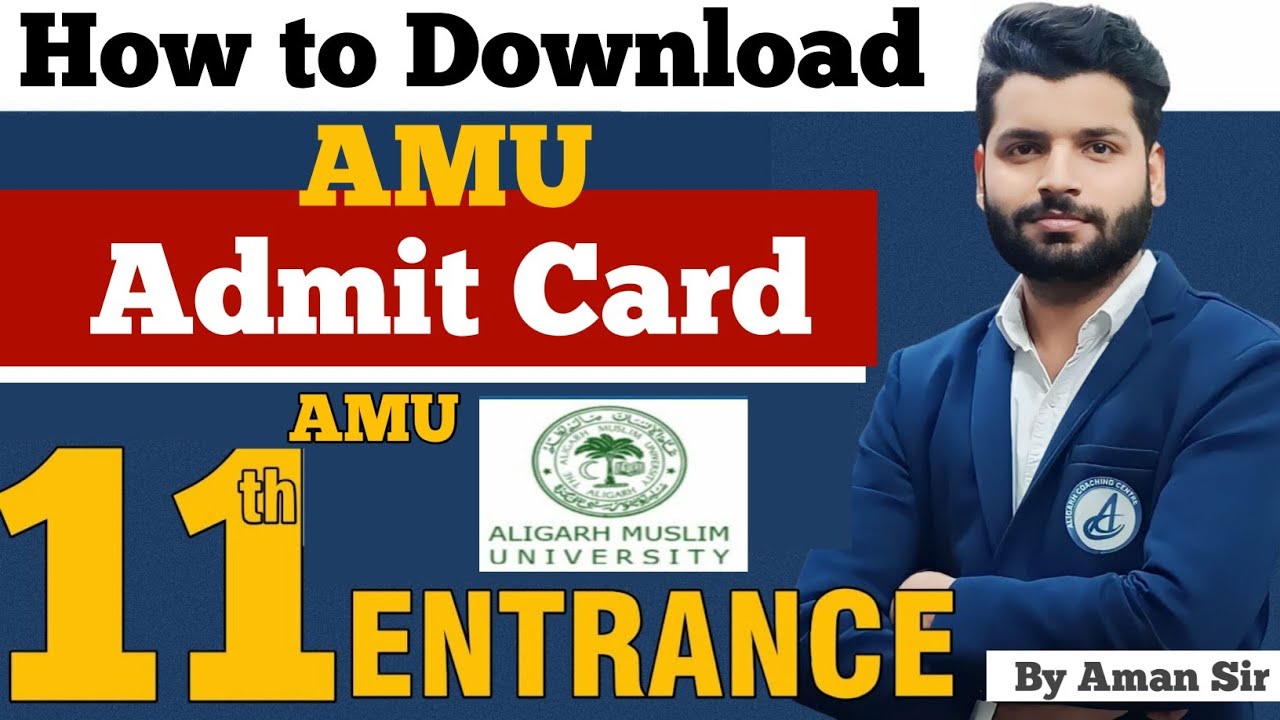 AMU 11 admit card 2024 | Admit Card AMU 11 Entrance | Amu hall ticket ...