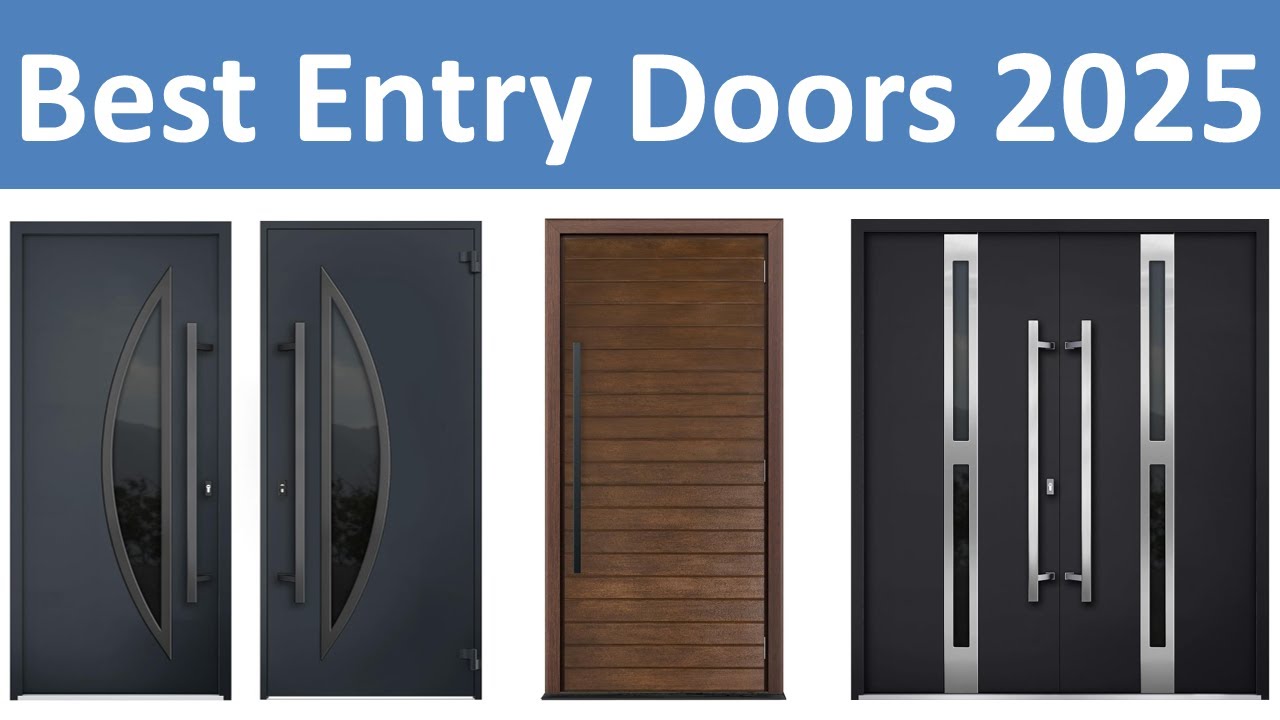 Top 10 Best Entry Doors in 2025 - YouTube