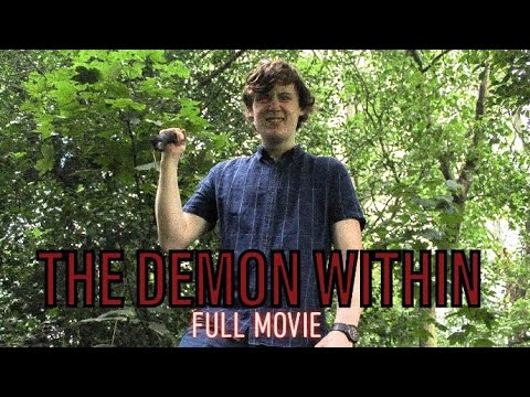 THE DEMON WITHIN (short horror comedy movie)