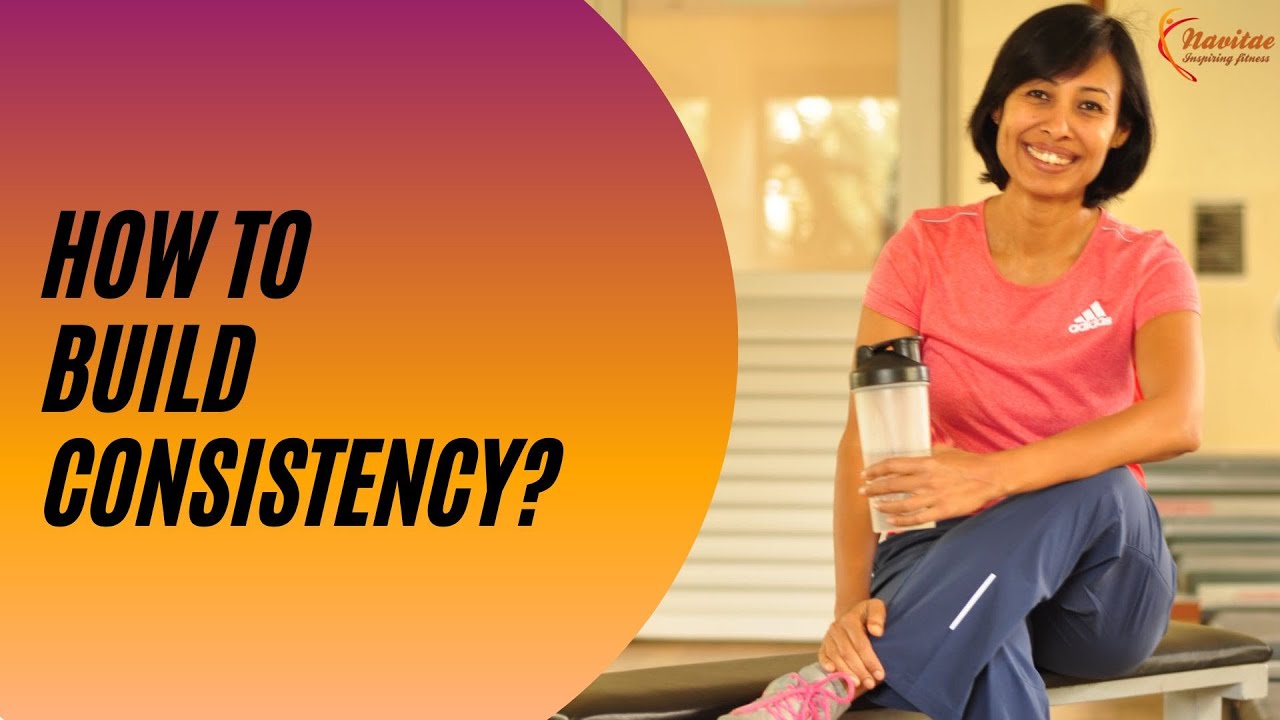 How to build consistency - YouTube