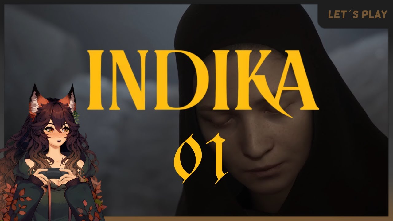 😈 Let's Play: INDIKA [#001 I Blind] // The tortured nun - YouTube