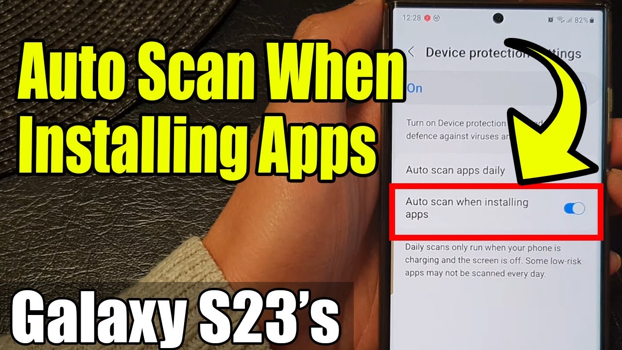 Galaxy S23's: How to Turn On/Off Auto Scan When Installing Apps - YouTube