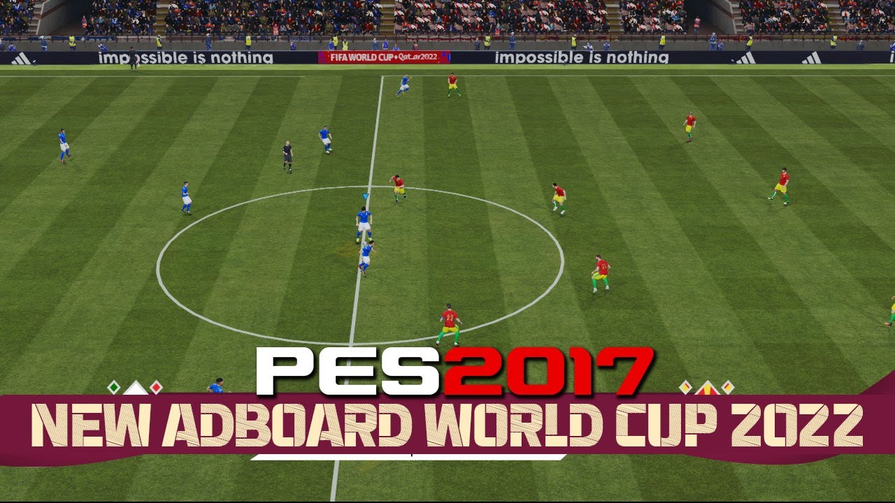 PES 2017 | NEW ADBOARD WORLD CUP 2022 UPDATE - YouTube
