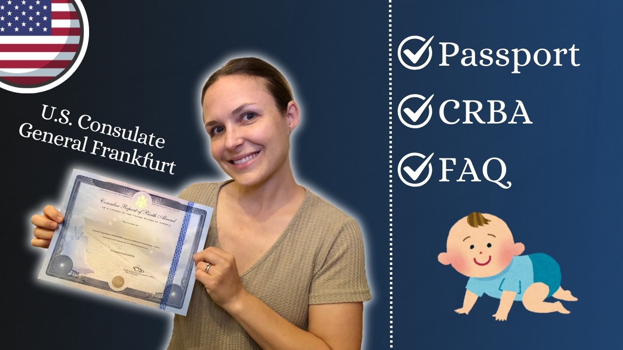 CRBA & Passport Application of USA foreign-born child (in Germany ...