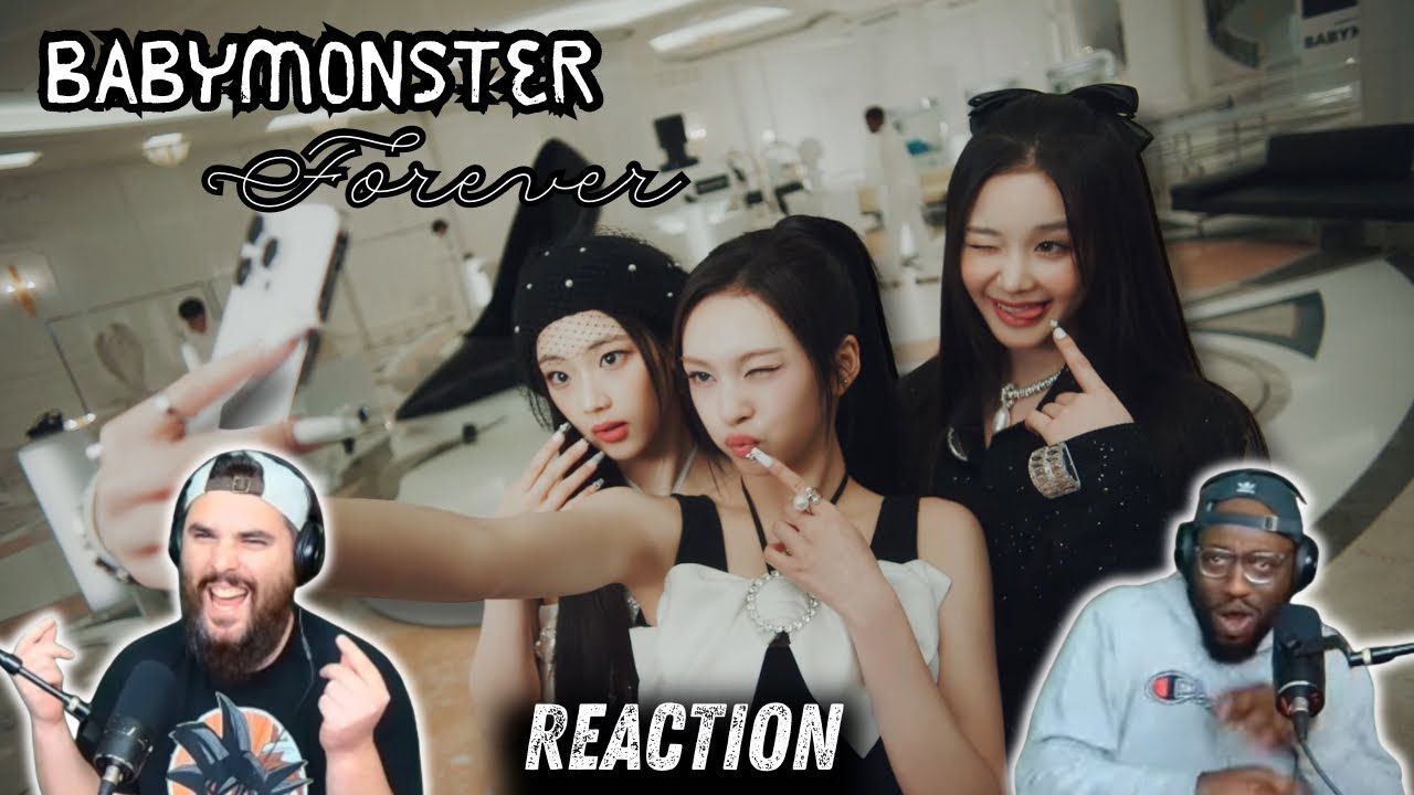 BABYMONSTER - ‘FOREVER’ M/V (Reaction) - YouTube
